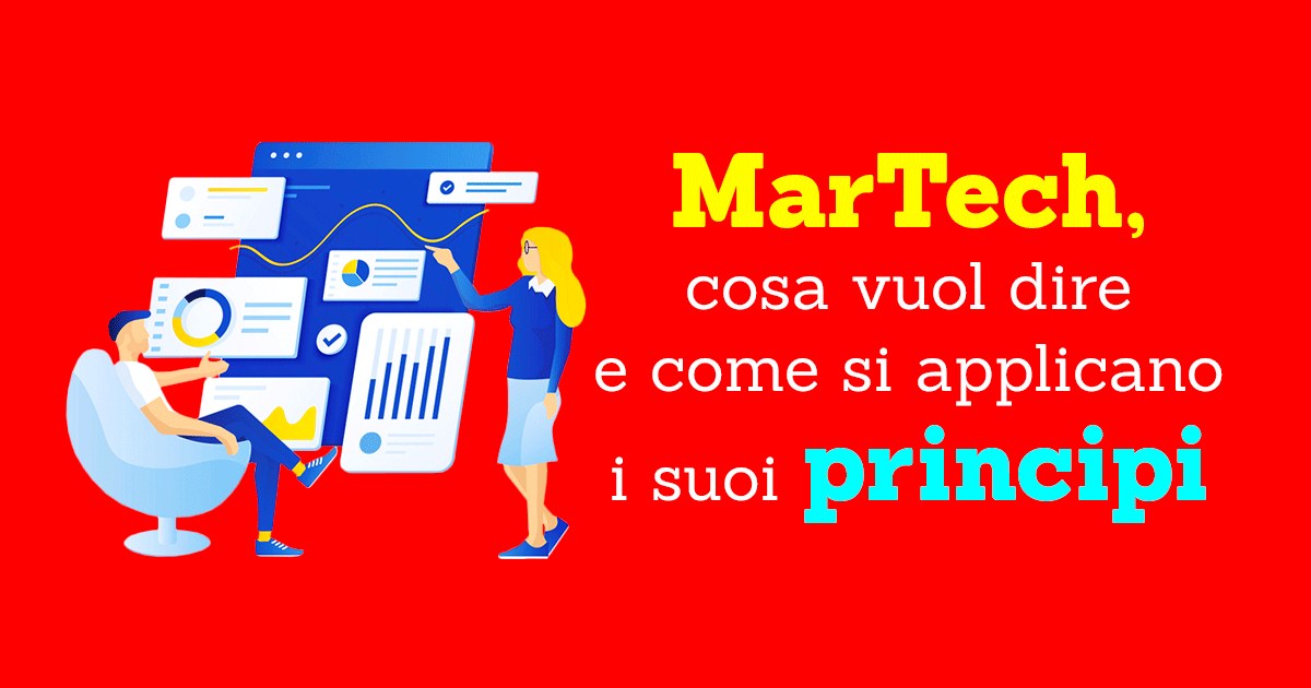 MarTech, cosa vuol dire e come si applica nel marketing